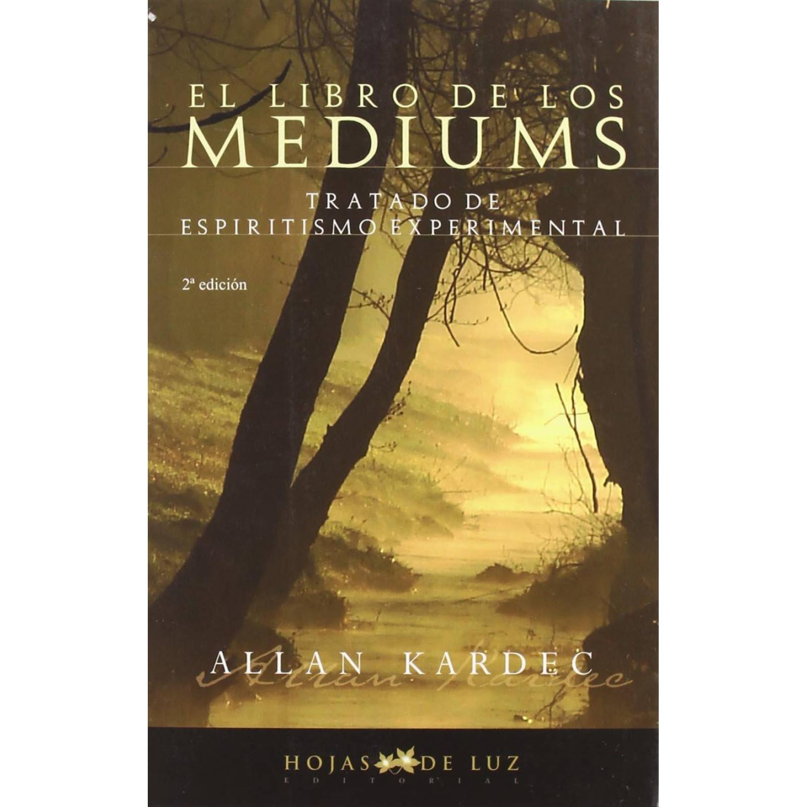 El Libro De Los Mediums