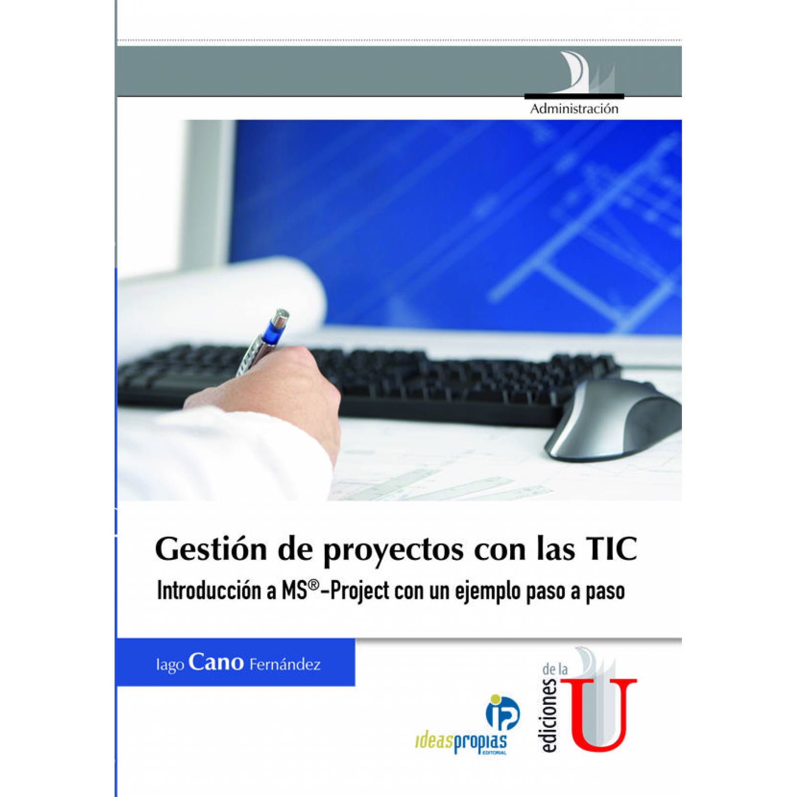 Gestión de proyectos con las TIC. Introducción a MS. Project con un ...