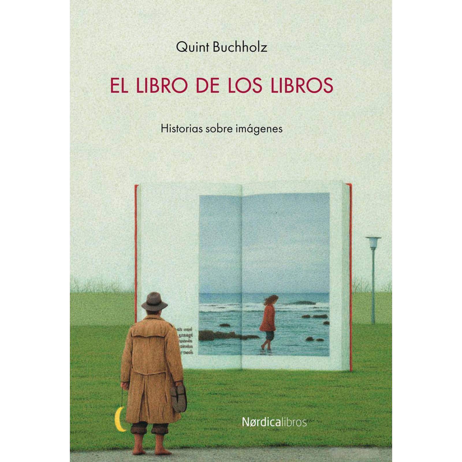 Libro de los libros, El. Historias sobre imágenes