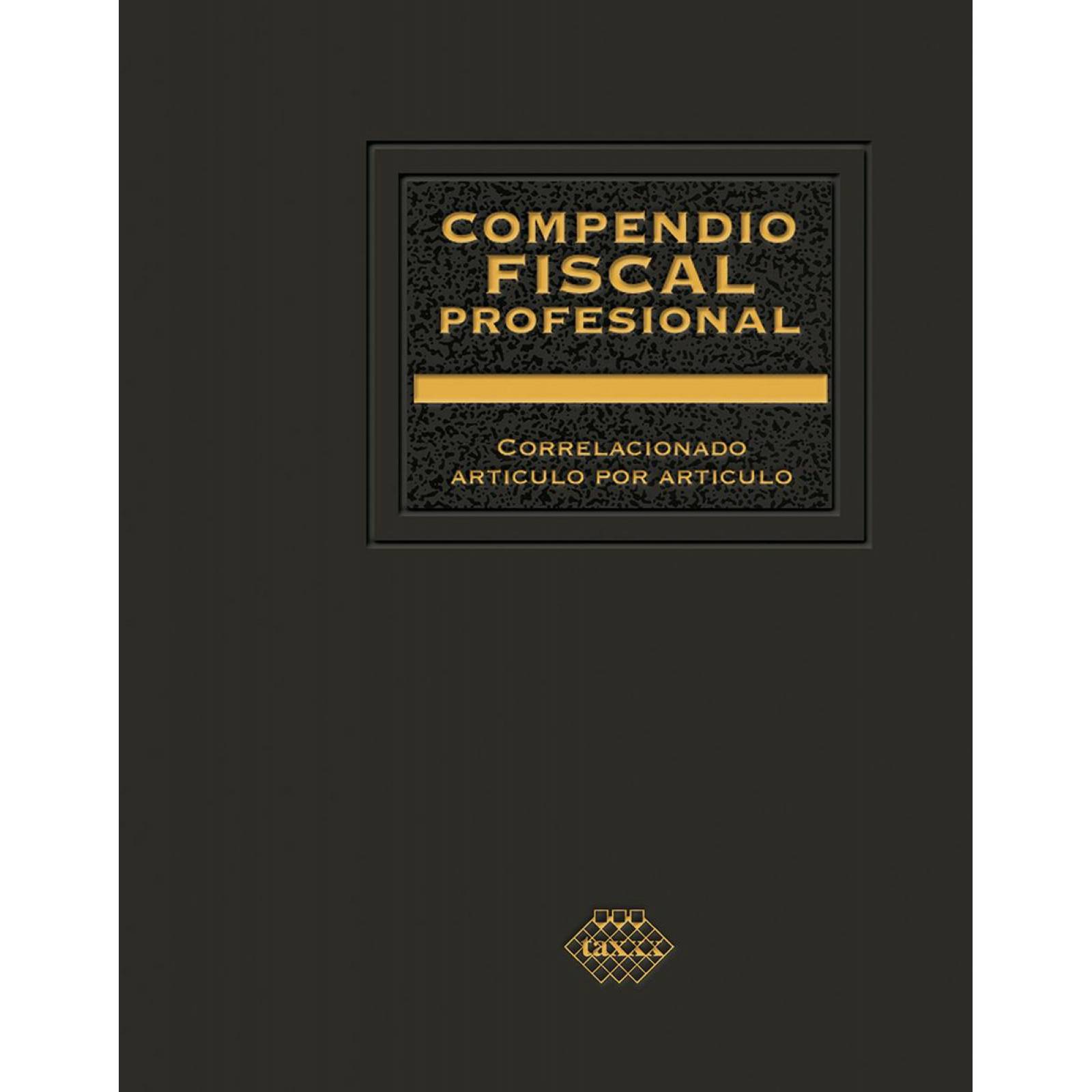 Compendio Fiscal Profesional 2022 (2 Tomos), Correlacionado Articulo ...