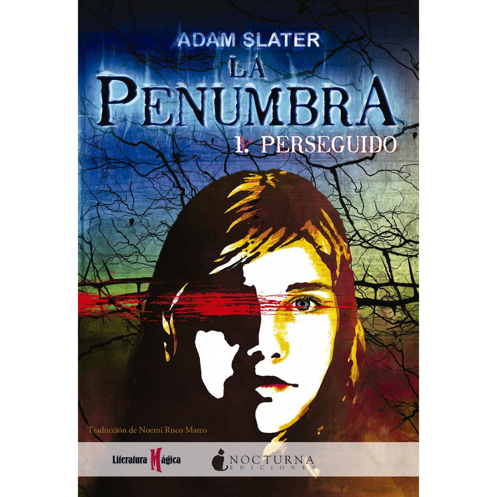 La Penumbra. Perseguido. Vol 1