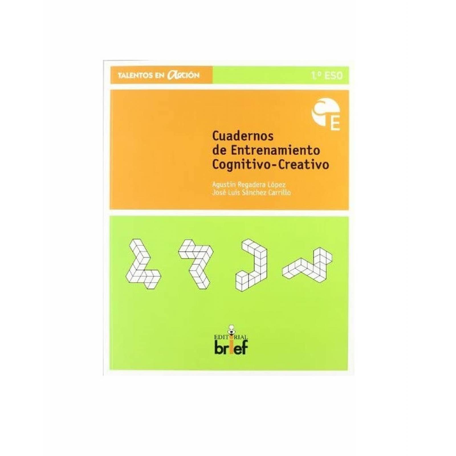 Cuaderno De Entrenamiento Cognitivo-Creativo (1. Eso)