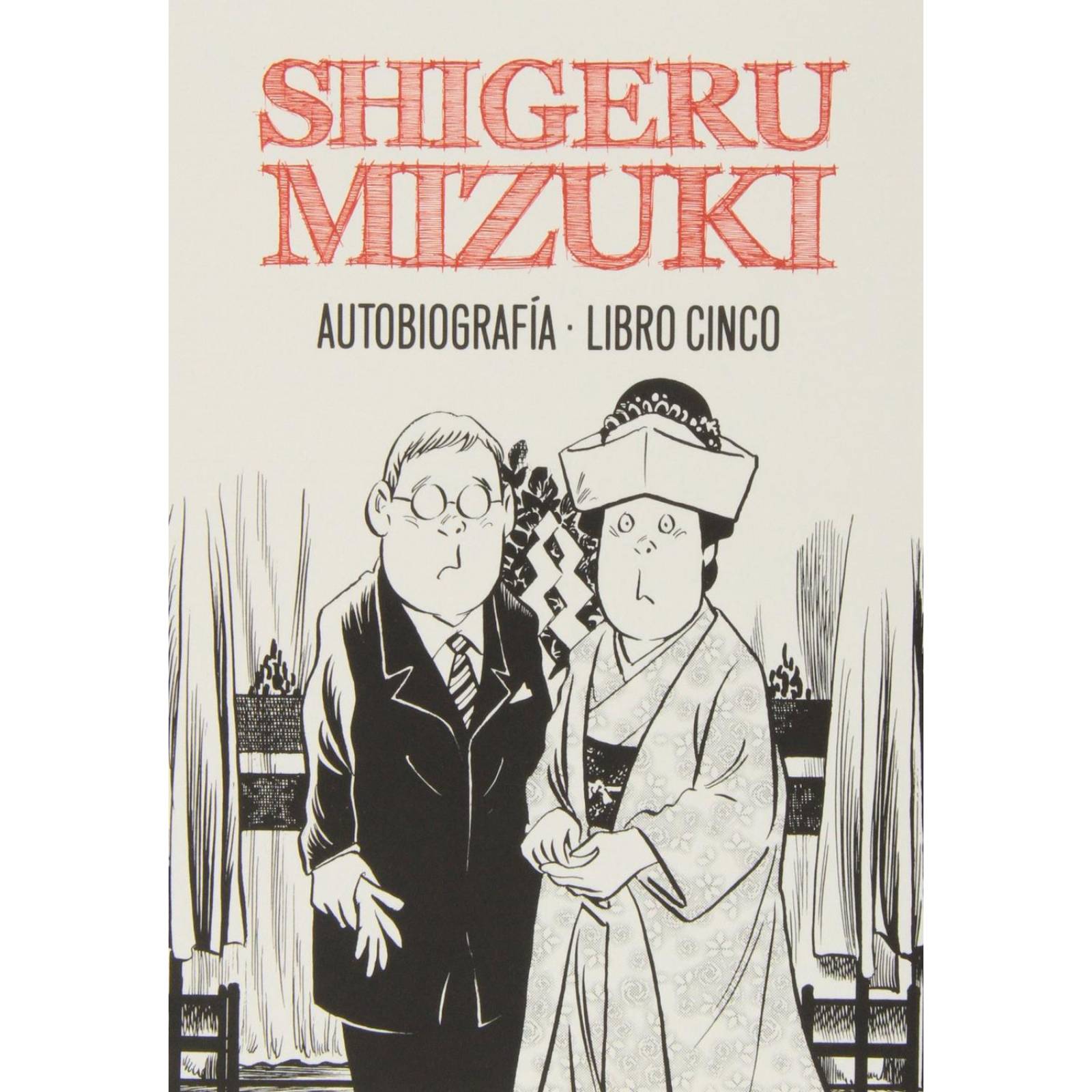 Shigeru Mizuki: Autobiografía. Libro Cinco