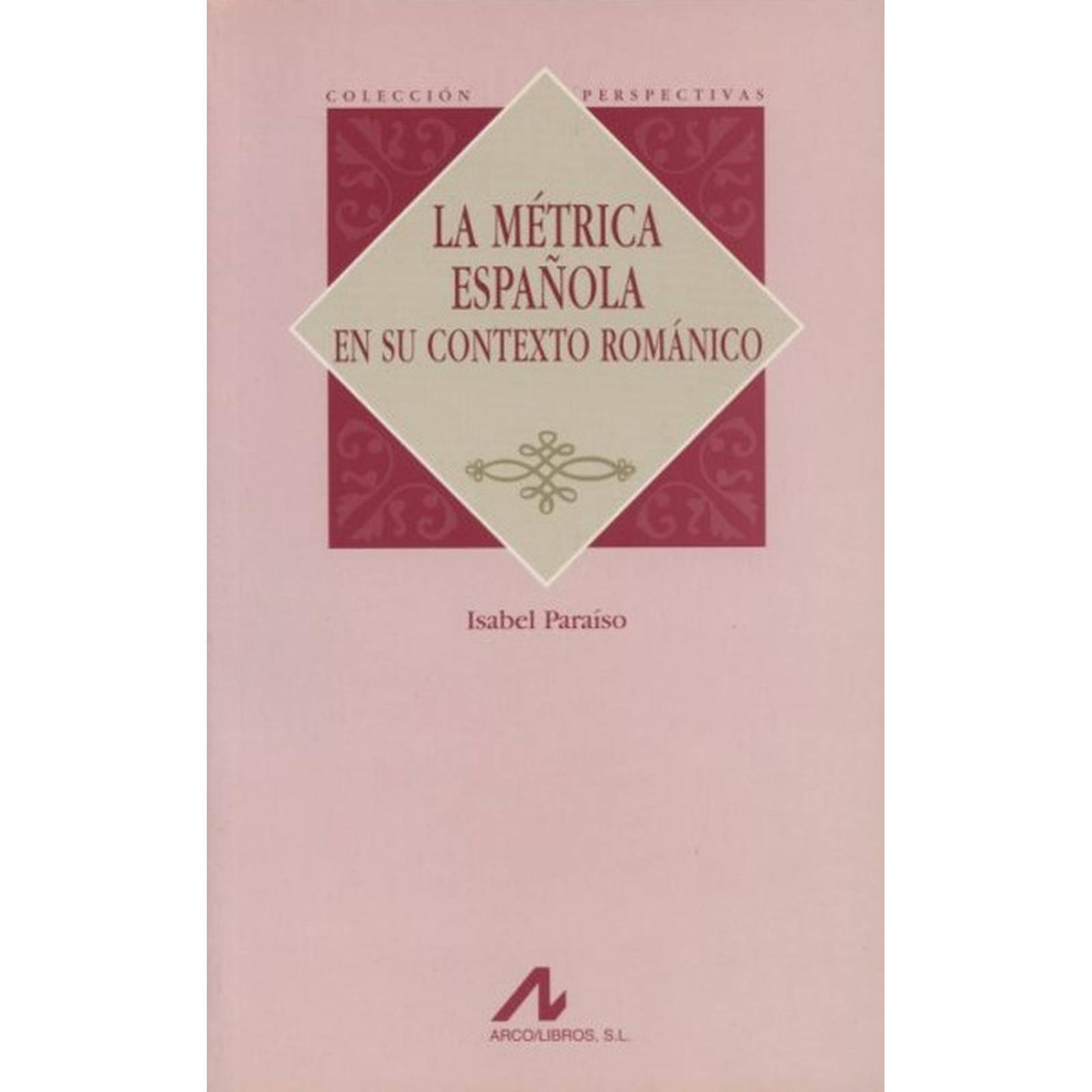 Metrica Española En Su Contexto Romanico