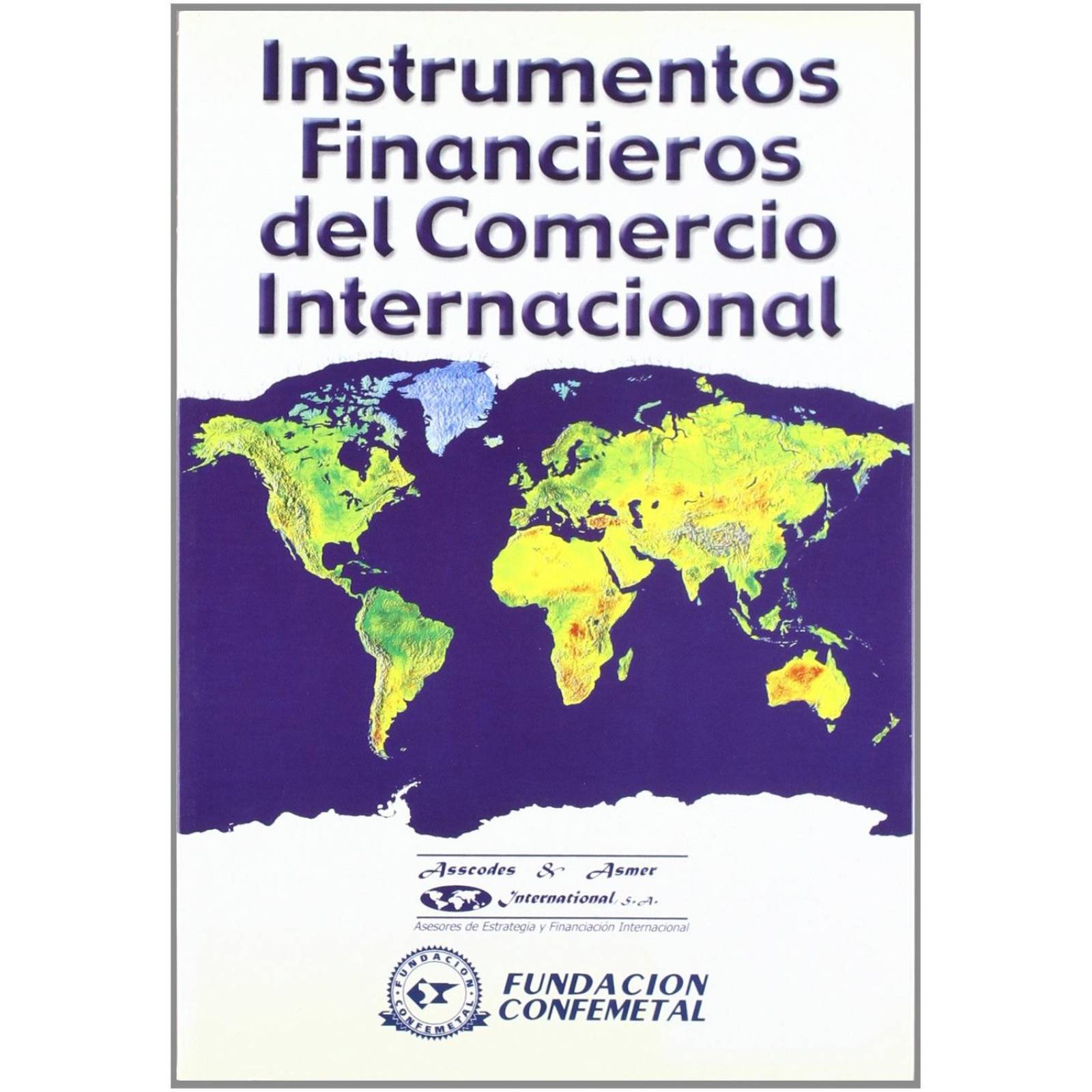 Instrumentos Financieros del Comercio Internacional
