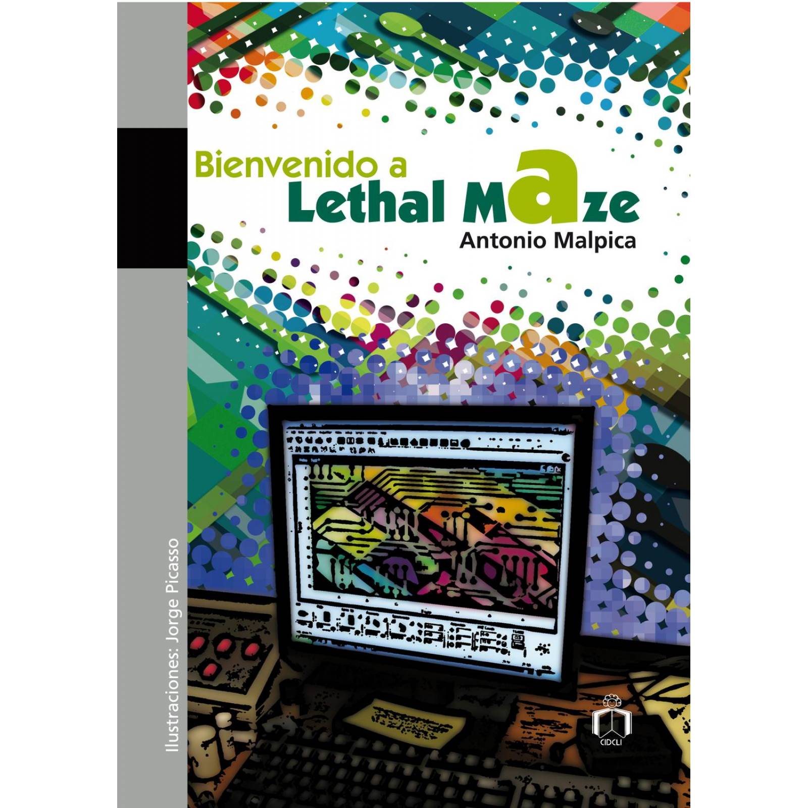 Bienvenido a Lethal Maze
