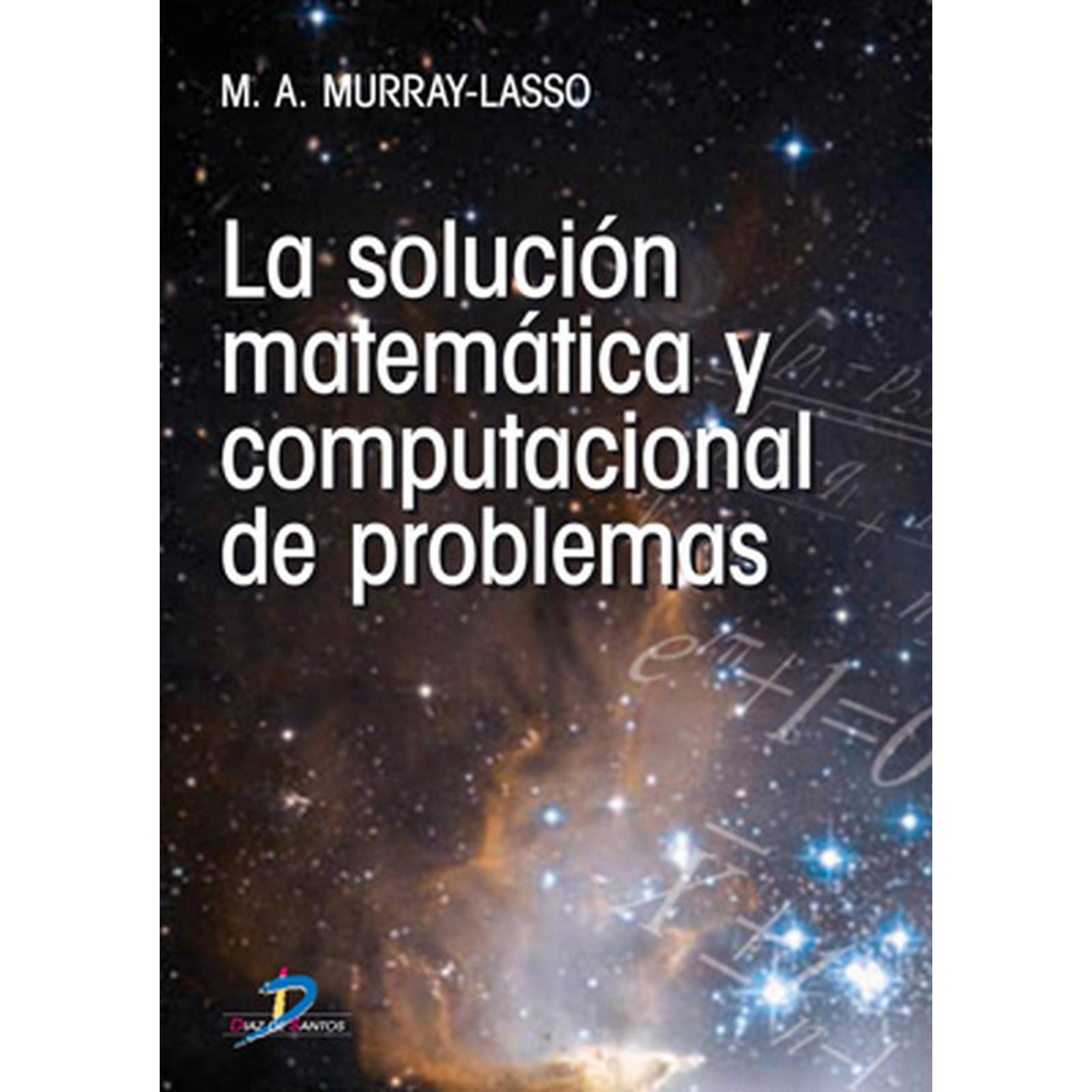 La solución matemática computacional de problemas