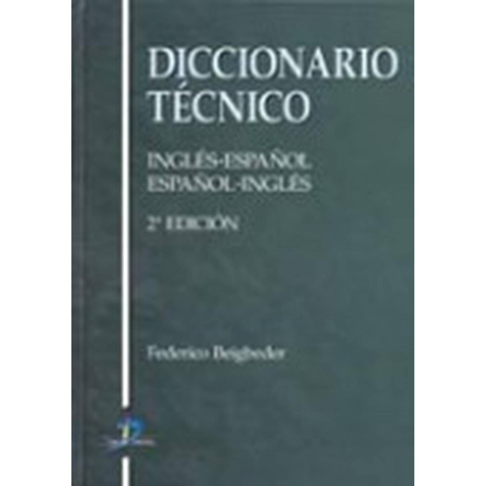 Diccionario técnico. 2 Ed.