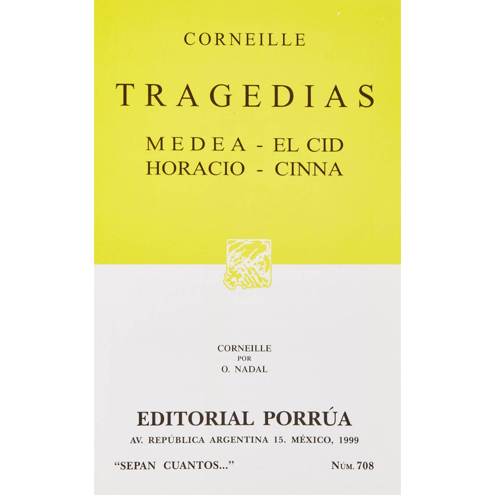 Tragedias: Medea El Cid Horacio Cinna