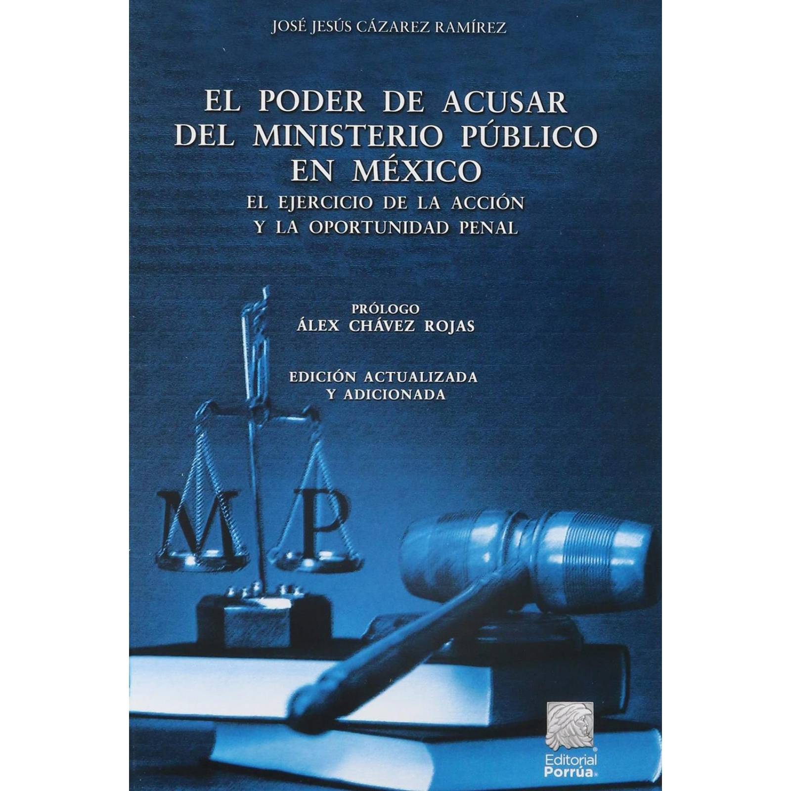 El poder de acusar del Ministerio Público en México