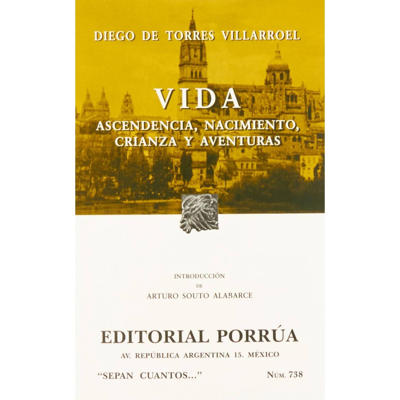 Vida: Ascendencia, nacimiento, crianza y aventuras