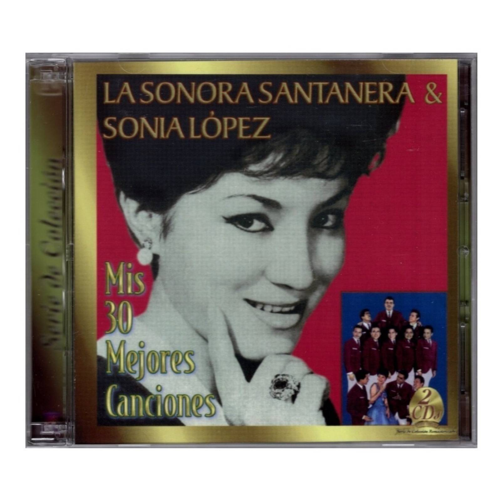 Sonora Santanera & Sonia Lopez Mis 30 Mejores Canciones / 2 cd.