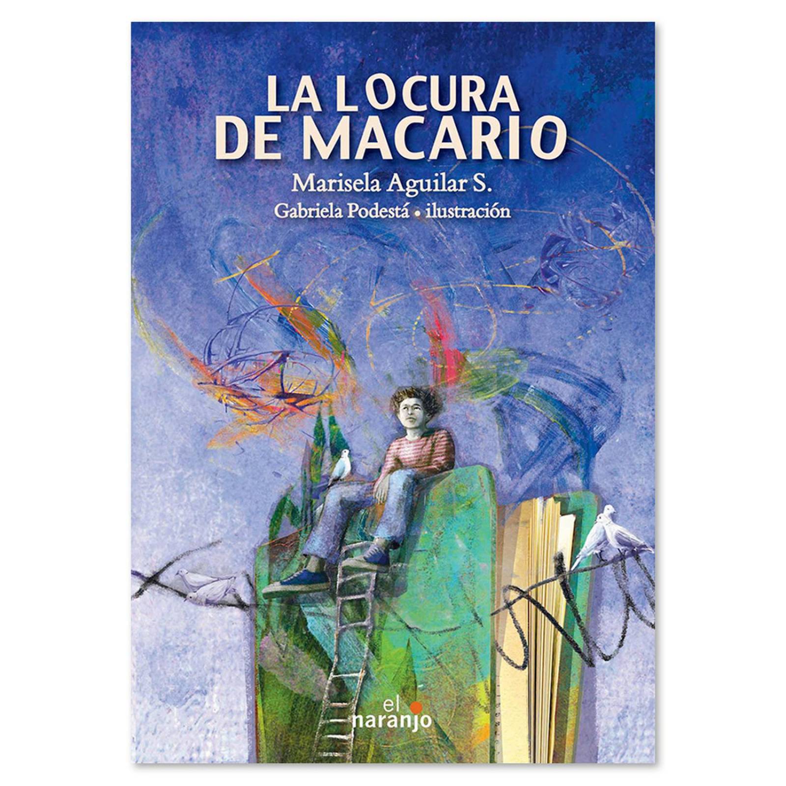 Libro La locura de Macario Libros juveniles Cuentos Niños