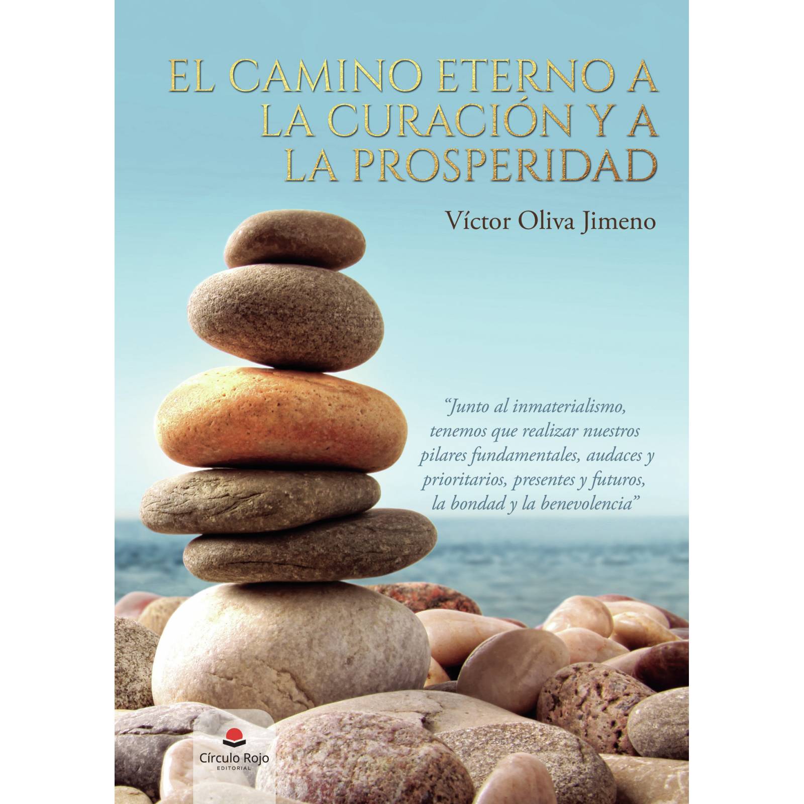 El camino eterno a la curacin y a la prosperidad