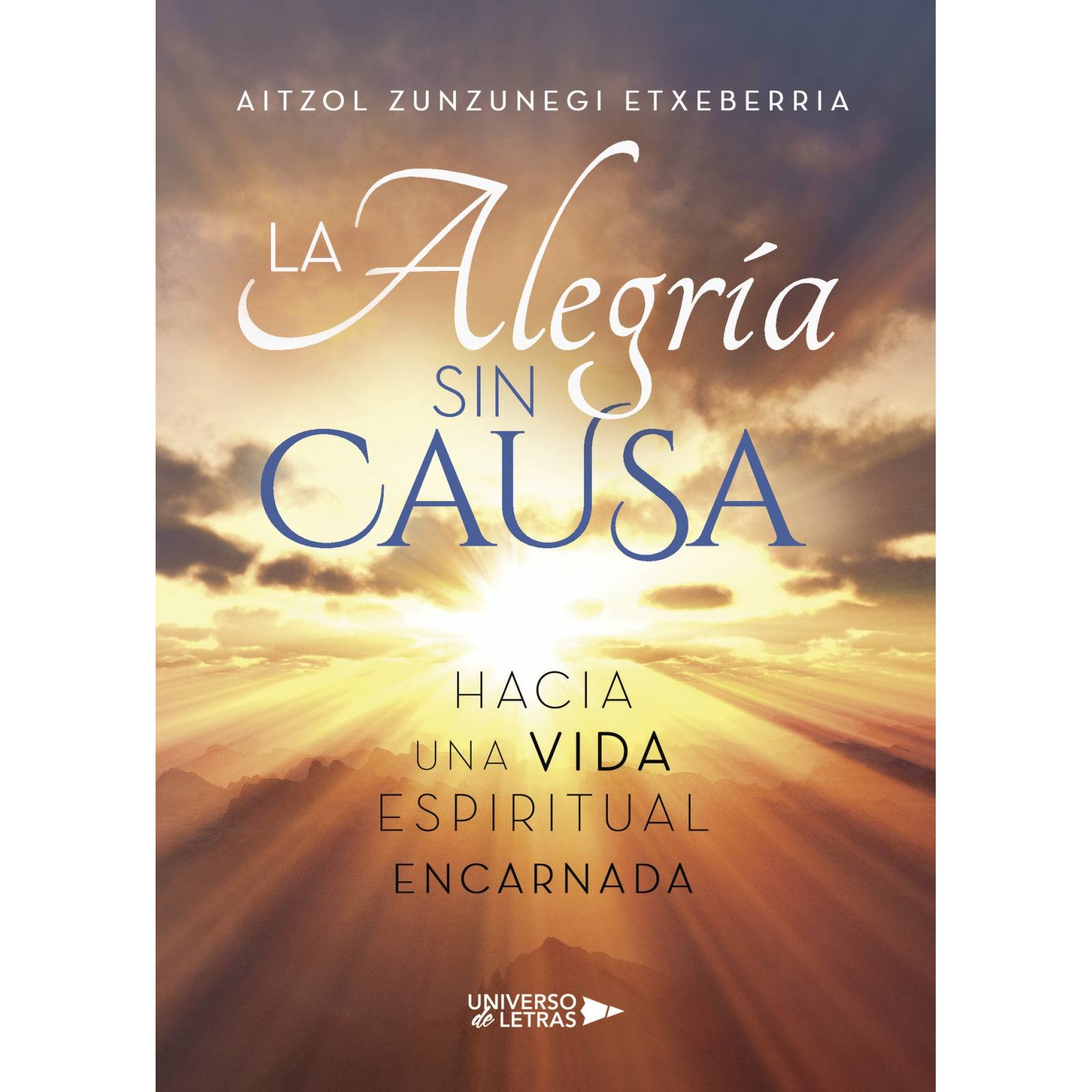 La alegra sin causa