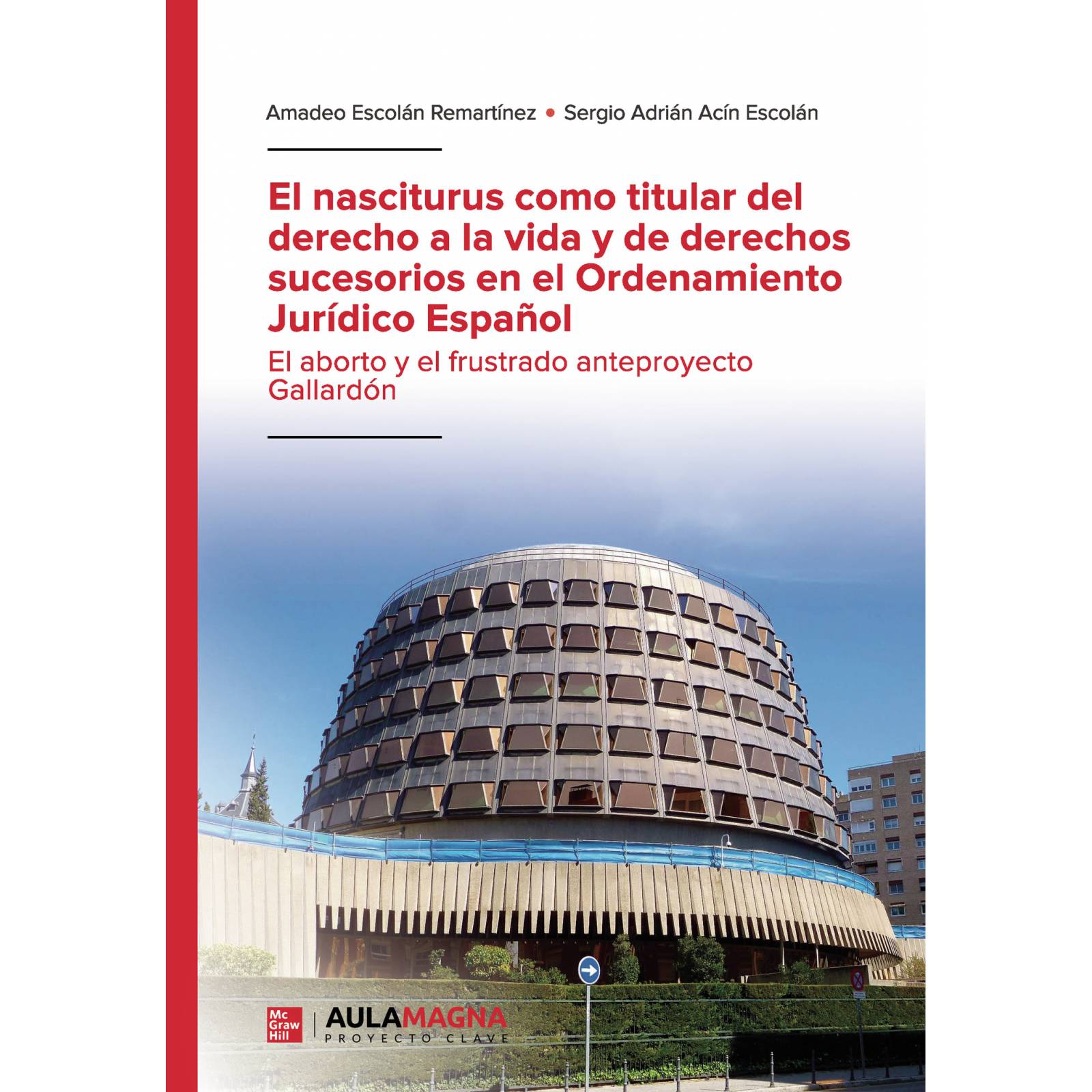 El nasciturus como titular del derecho a la vida y de derechos ...