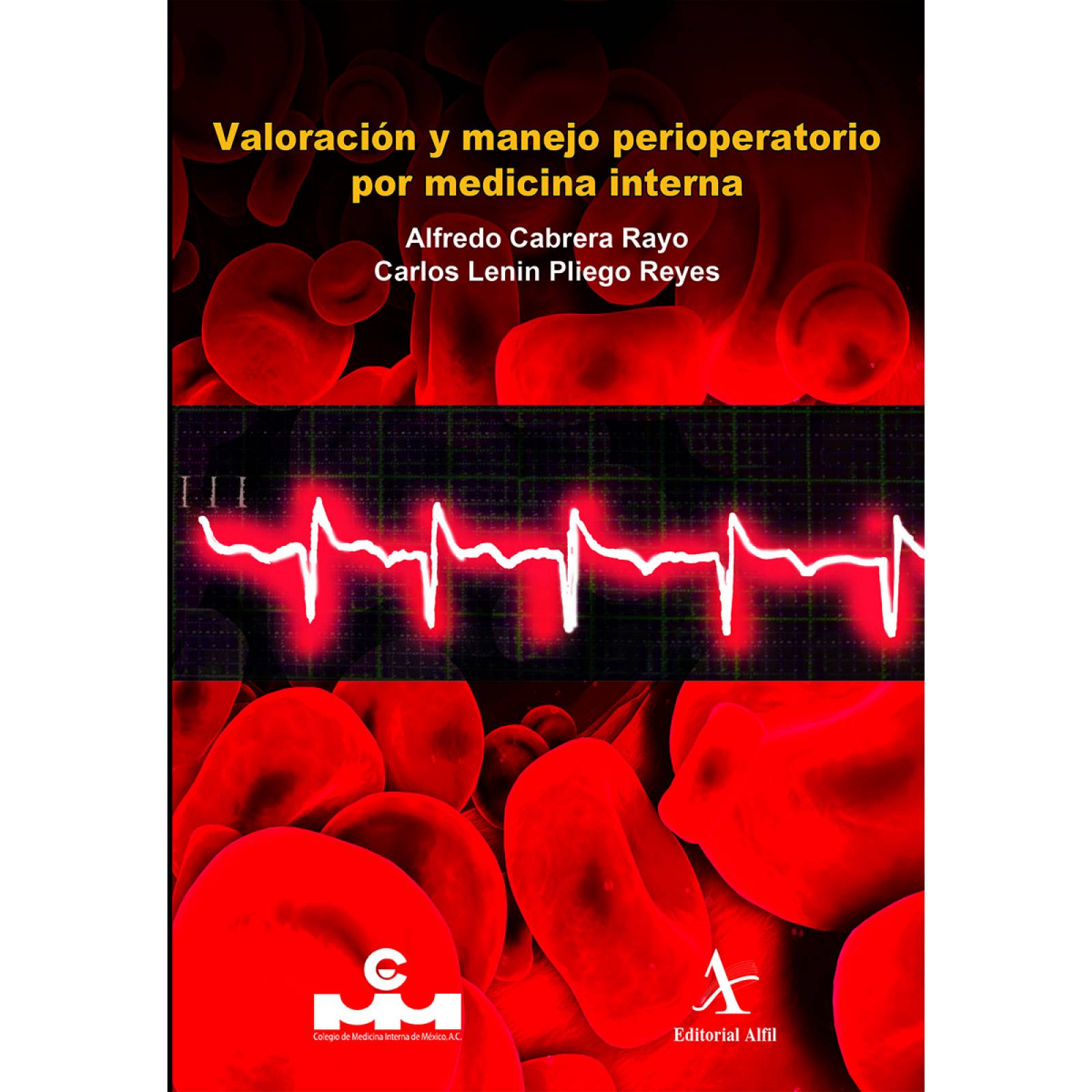 Valoración y manejo perioperatorio por medicina interna
