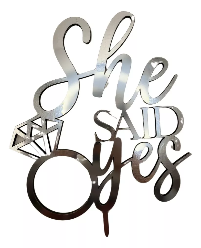 Cake topper She Said Yes Color Plateado Mdf Plata Para Despedida Soltera