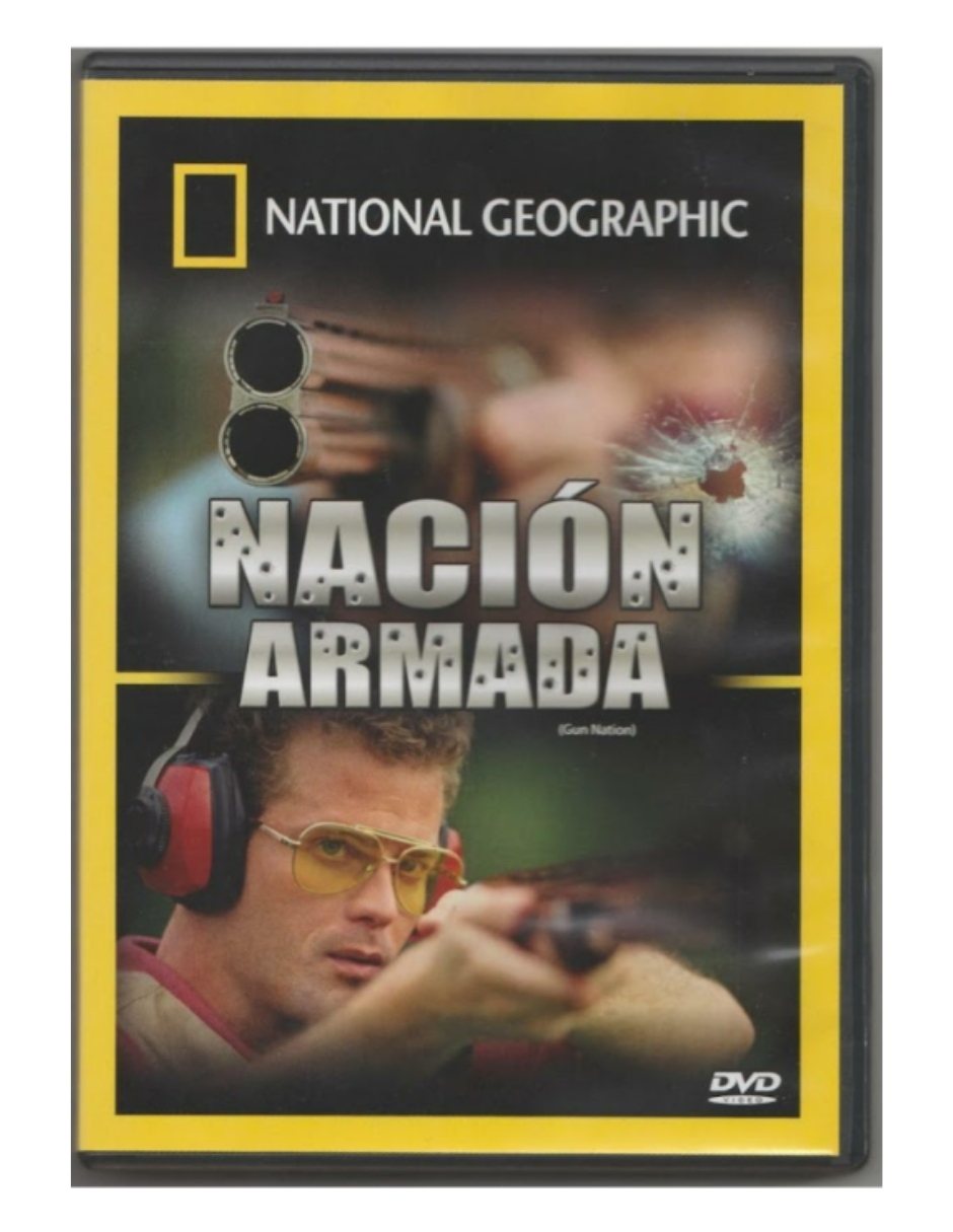 National Geographic: Nación Armada.