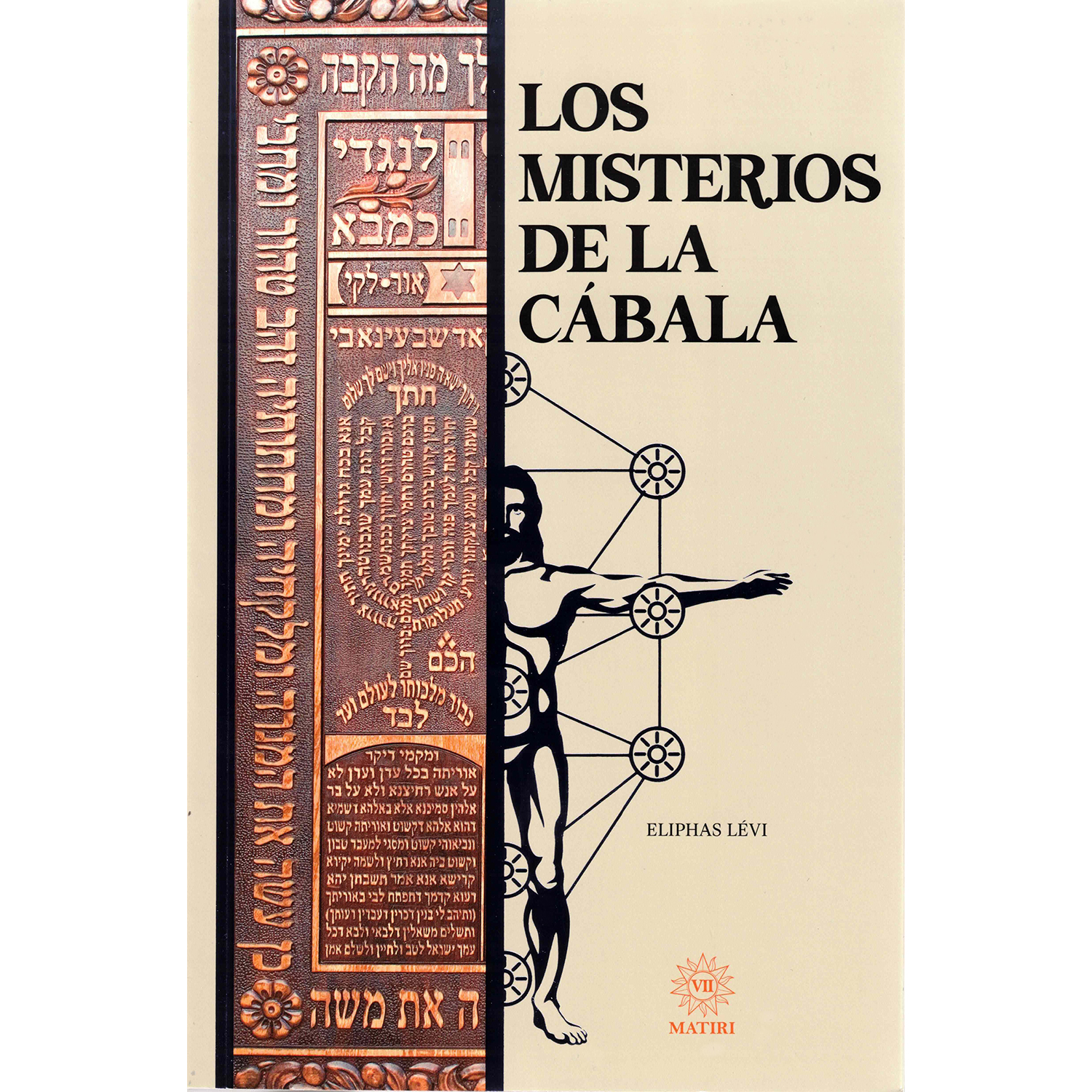 Misterios de la Cábala: Guía completa de sabiduría ancestral