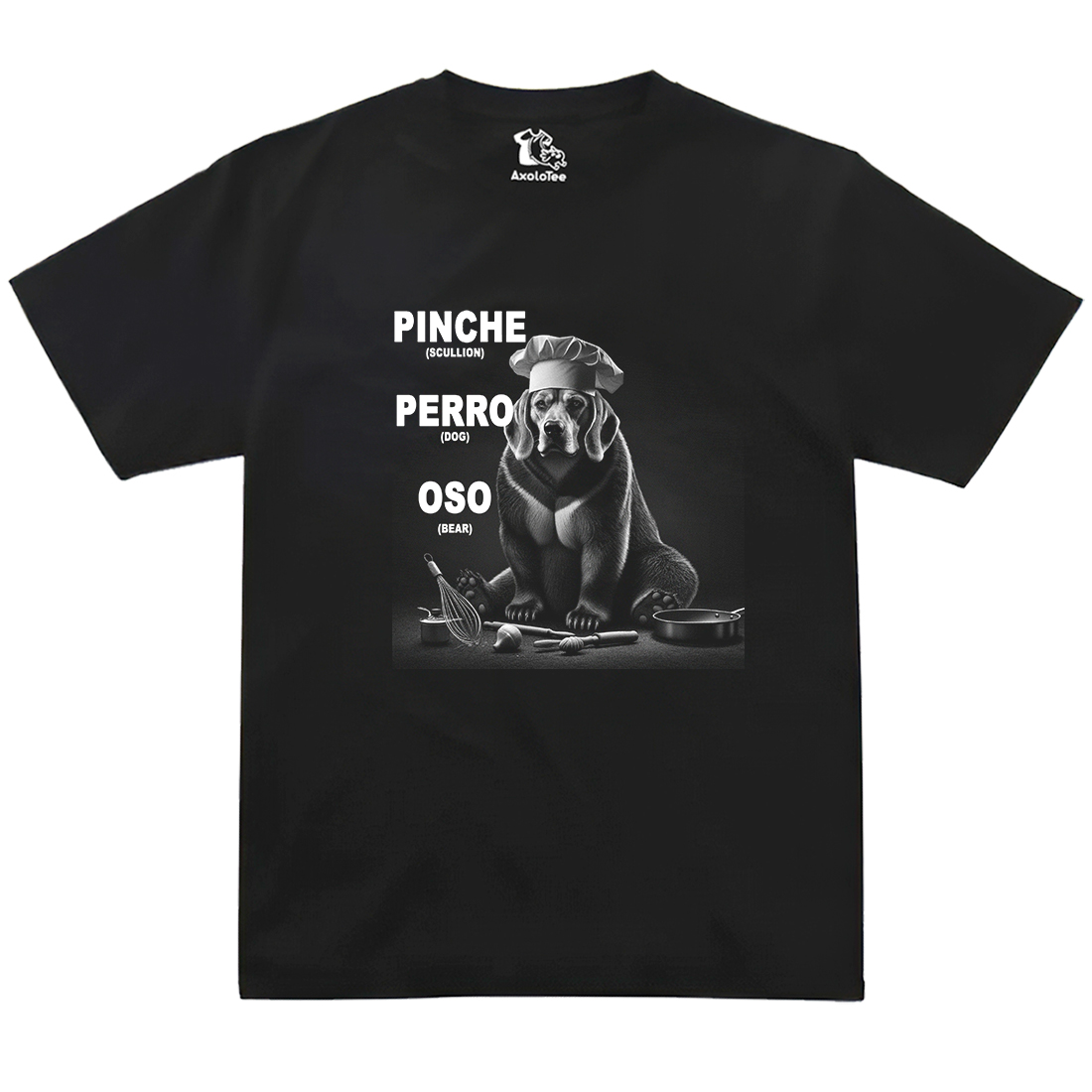 Playera para caballero AxoloTee - Pinche Perro Oso.
