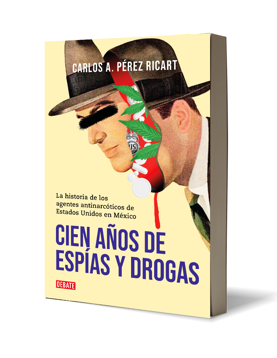 Libro "Cien Años de Espías y Drogas: La Historia de los Agentes ...